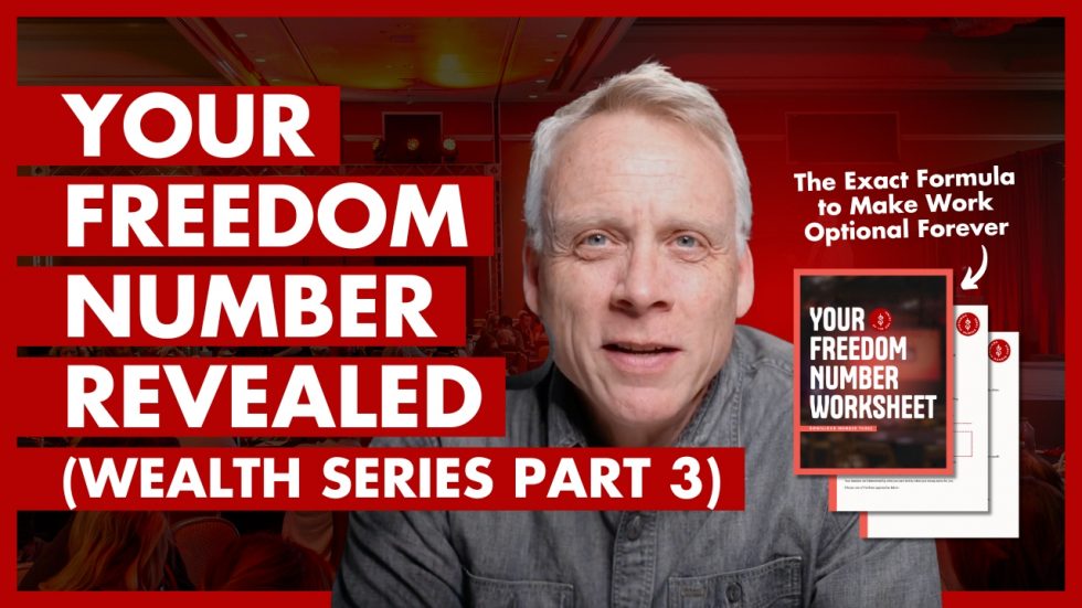 496. Your Freedom Number (Wealth Series Part 3) - The ONE Thing